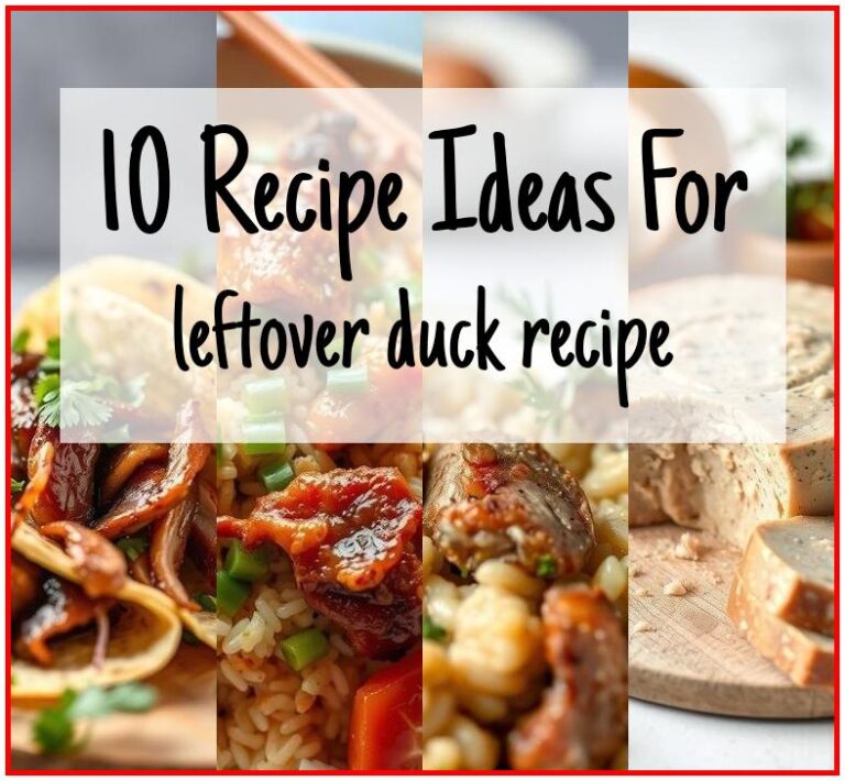 Top 10 Recipe Ideas For Leftover Duck [+Tips] - Scrappy Eats