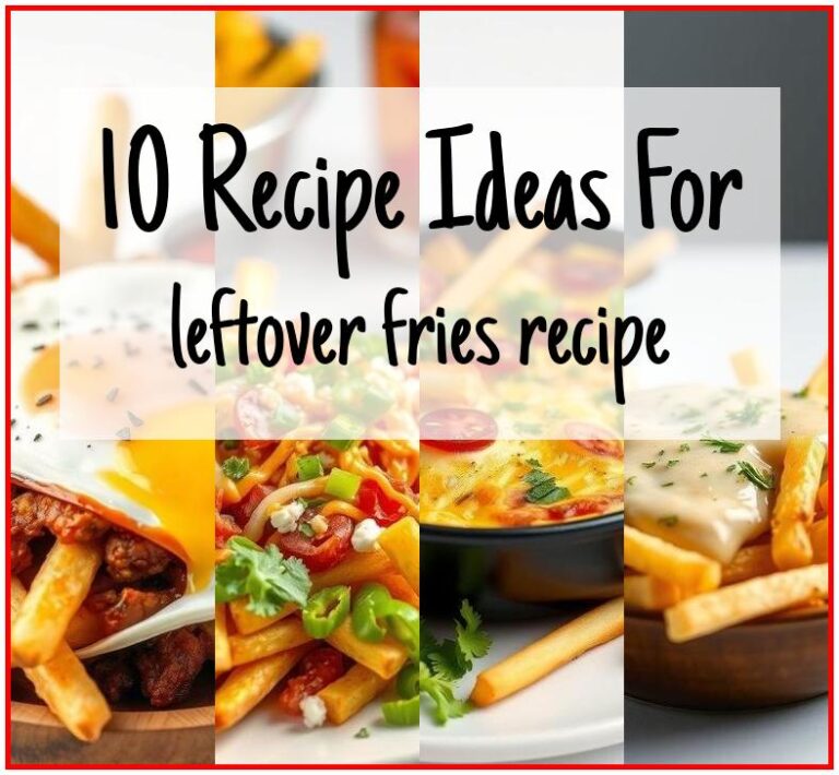 Top 10 Recipe Ideas For Leftover Fries [+Tips] - Scrappy Eats
